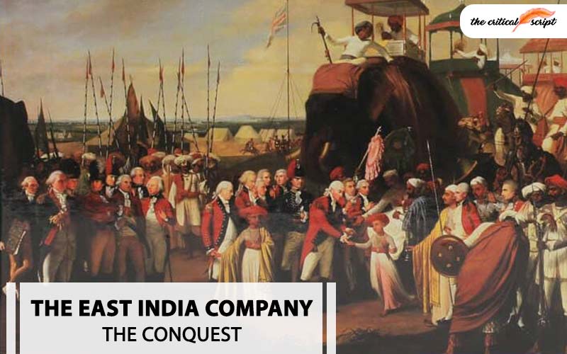 The East India Company - The Conquest | Blog Details
